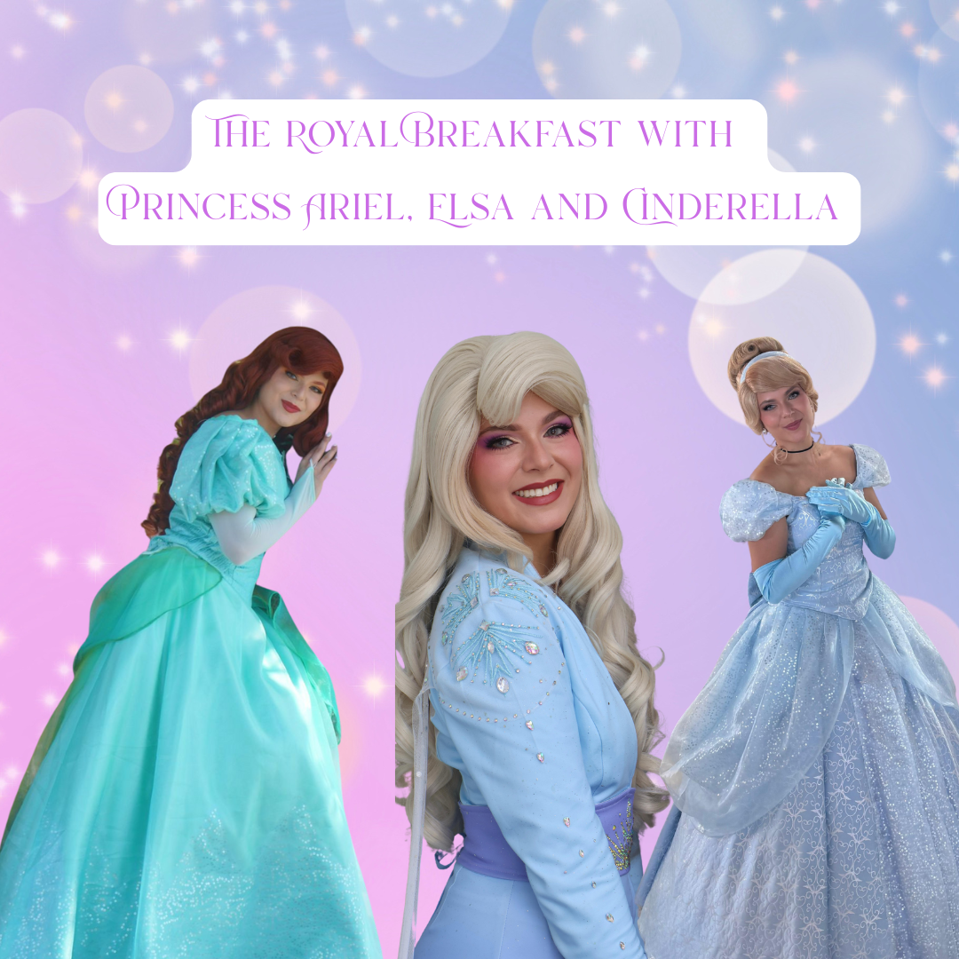 The Royal Breakfast with Elsa, Ariel + Cinderella - Sol Playce